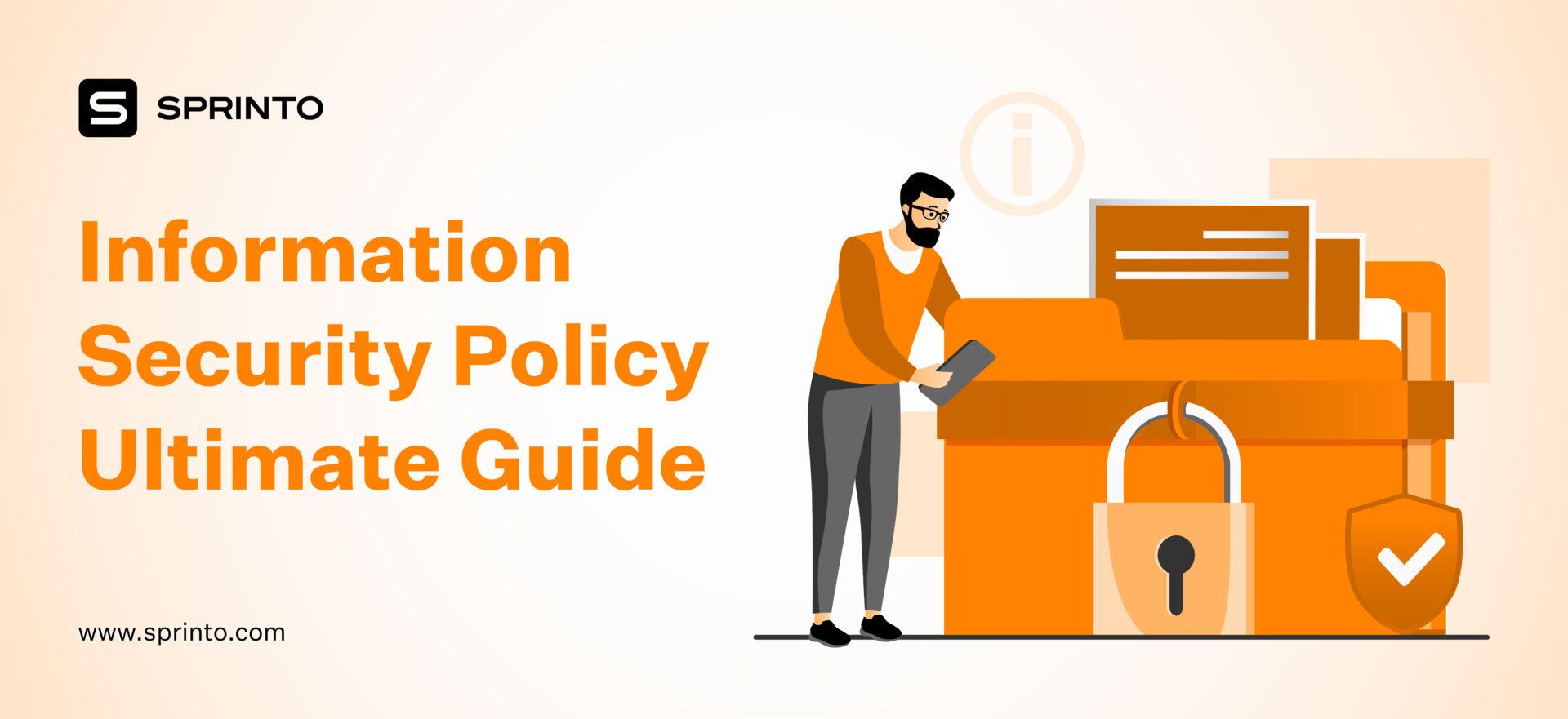 What Is An Information Security Policy And Why Is It Important 