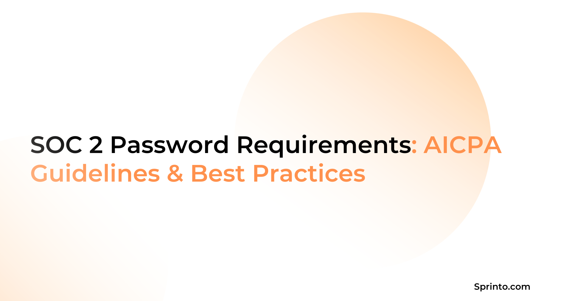 SOC 2 Password Requirements and Best Practices for 2024