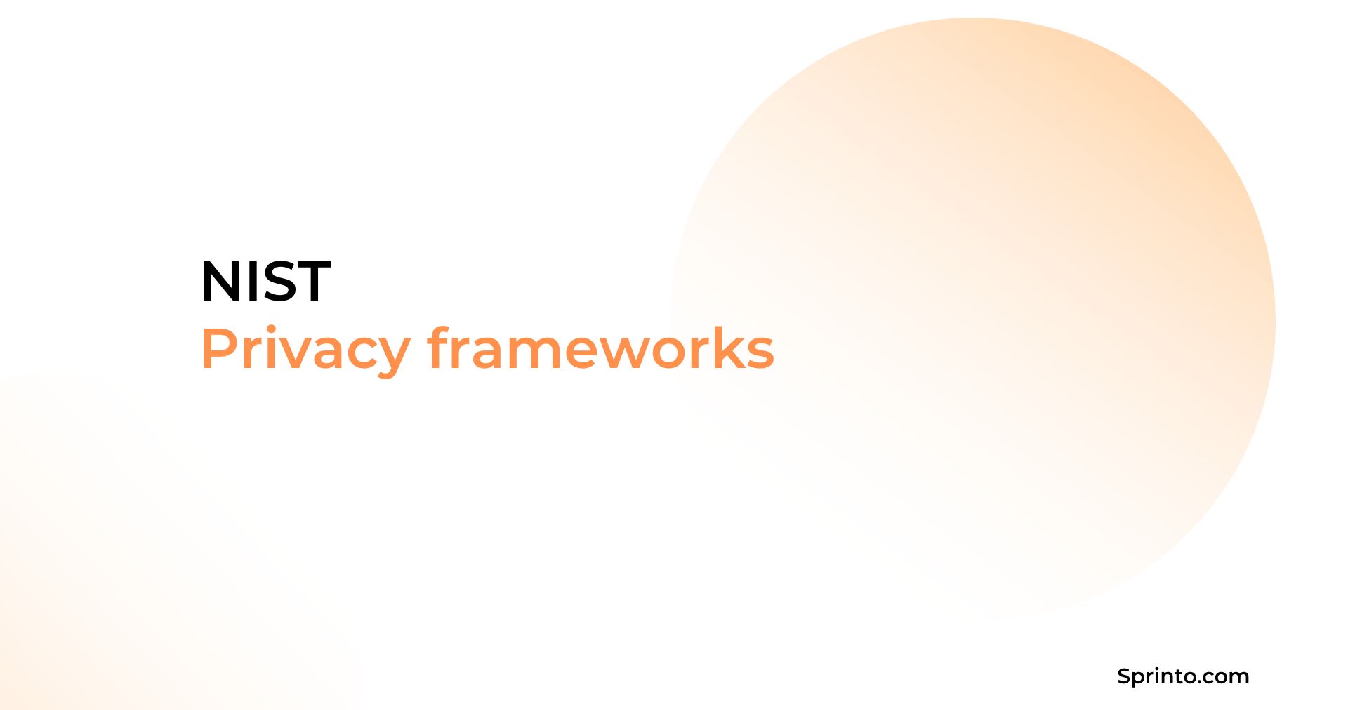 Nist Privacy Framework What Is It And How To Implement