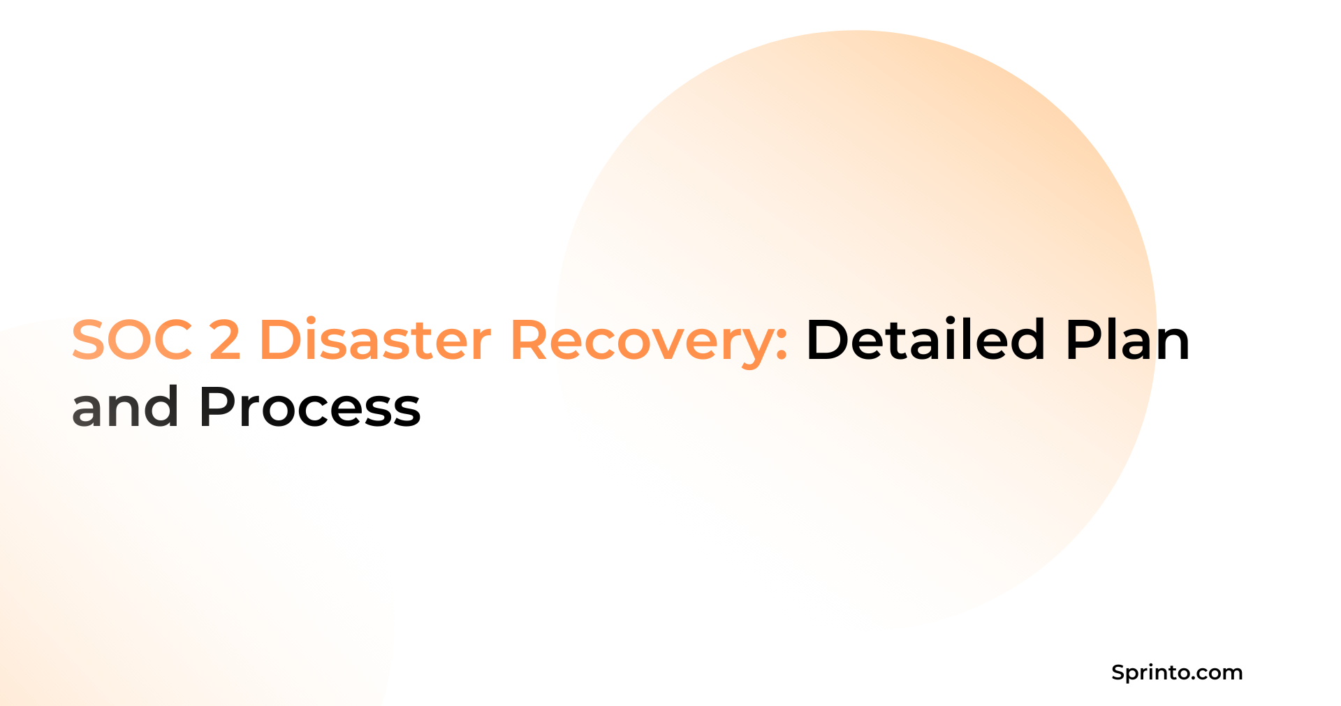 How to Prepare SOC 2 Disaster Recovery Plan